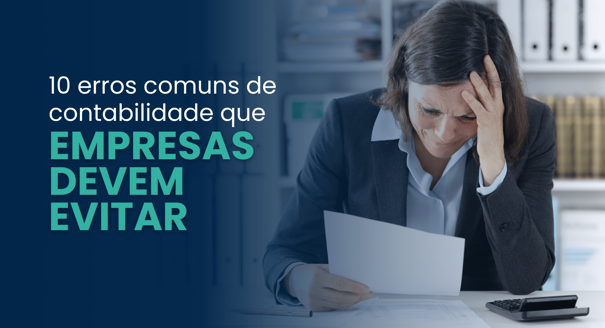 10 erros comuns de contabilidade que empresas devem evitar – Gabarron Gestão Empresarial